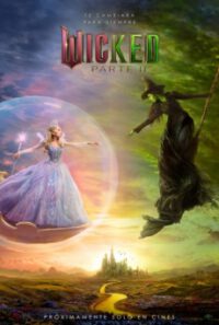 Wicked: Parte II – Cines Siglo Nuevo